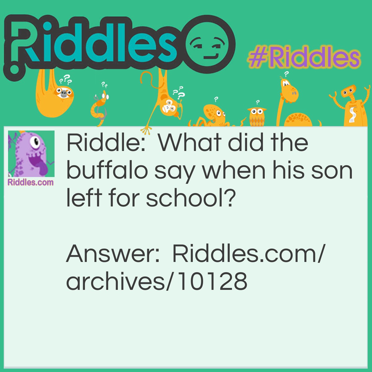 Bye Son - Riddles.com