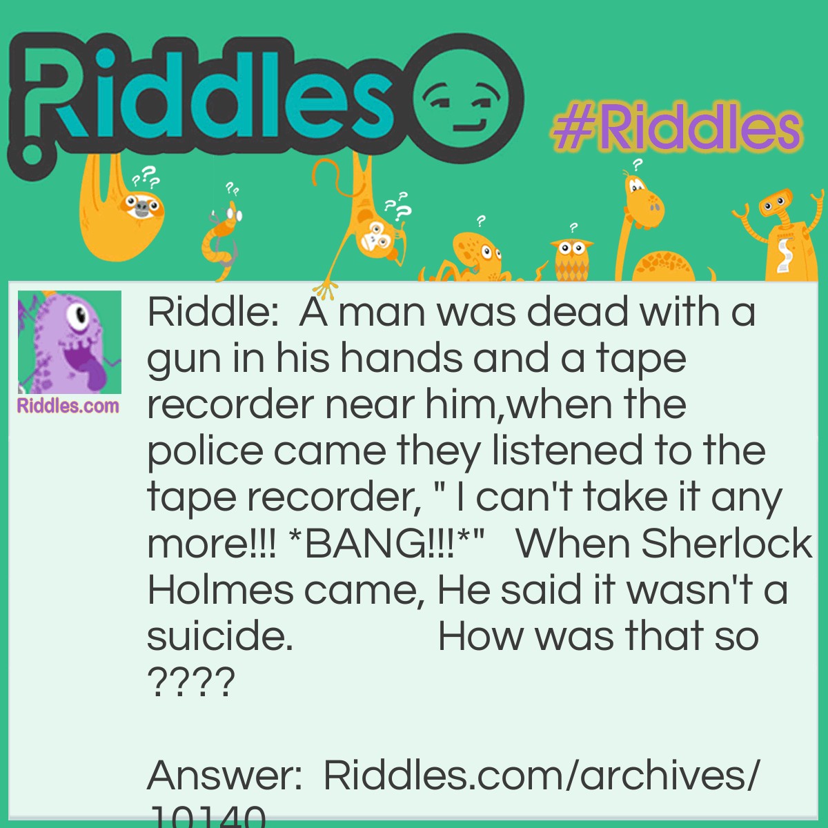 The Tape Recorder | Riddles.com