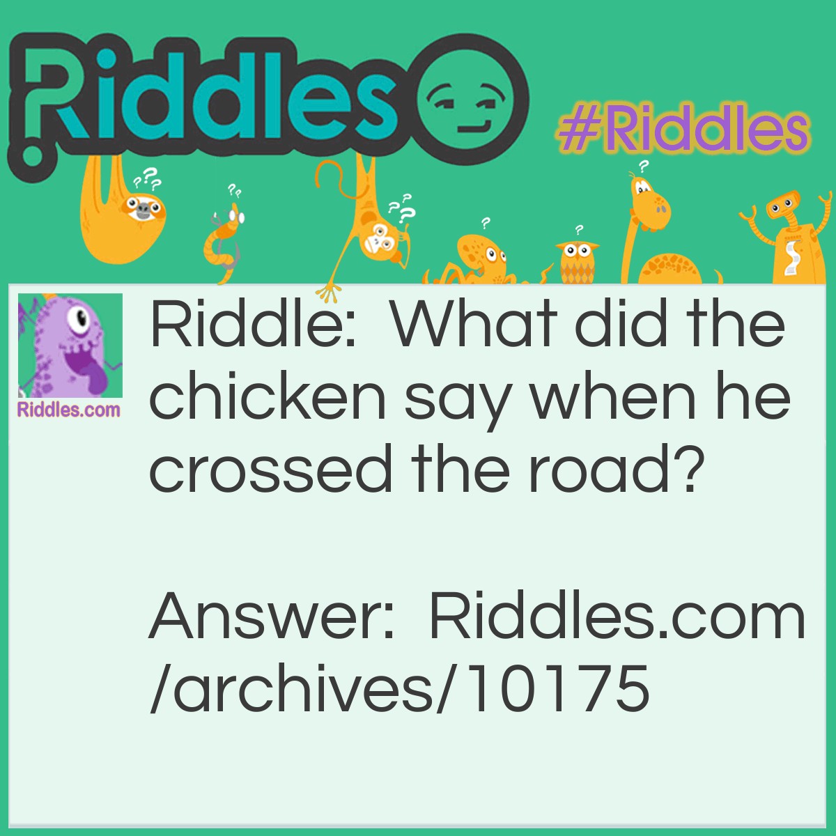 The Chicken And The Road! - Riddles.com