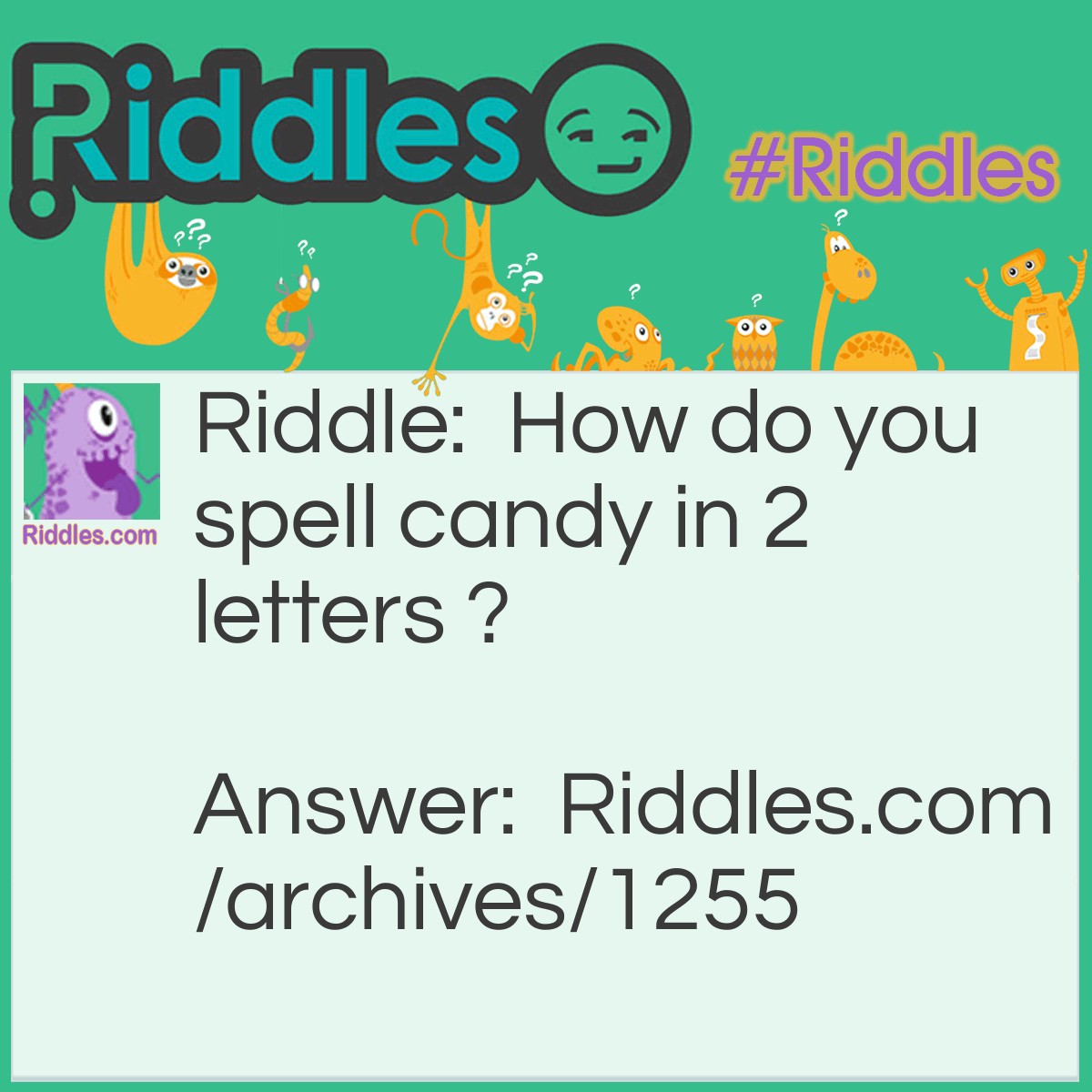 Candy - Riddles.com
