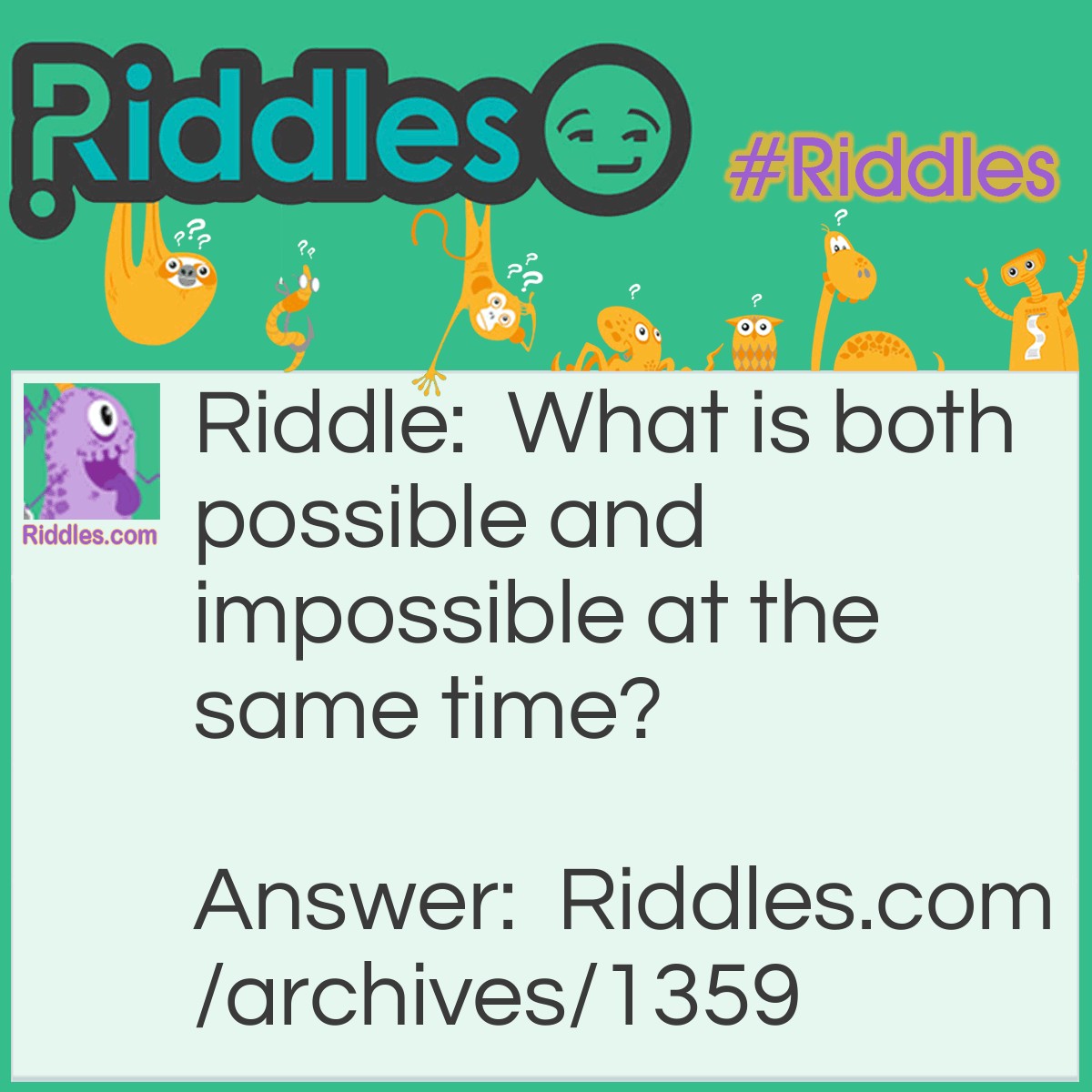 Possible And Impossible - Riddles.com