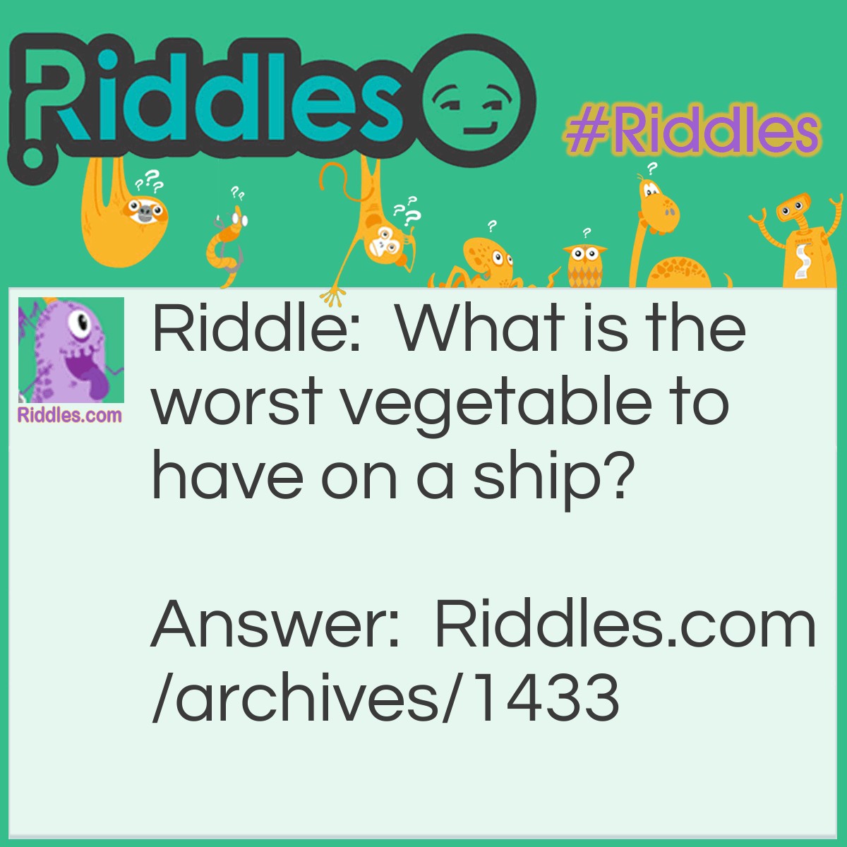 Bad Vegetables On A Ship - Riddles.com