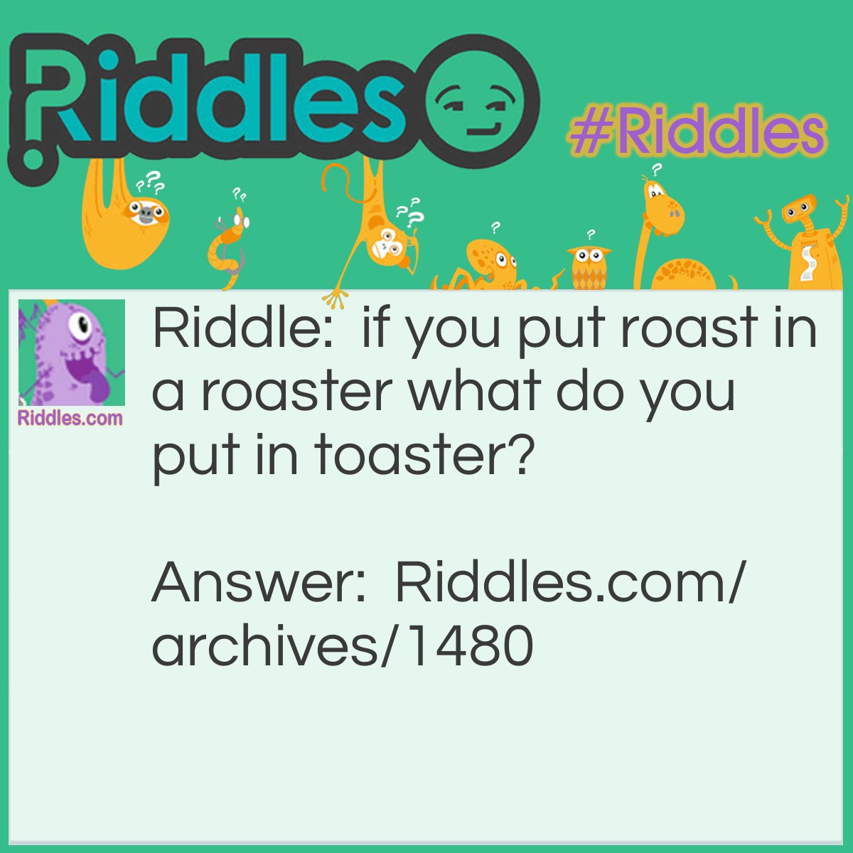 Roast - Riddles.com