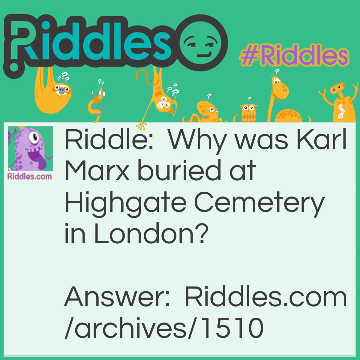 Karl Was Buried | Riddles.com