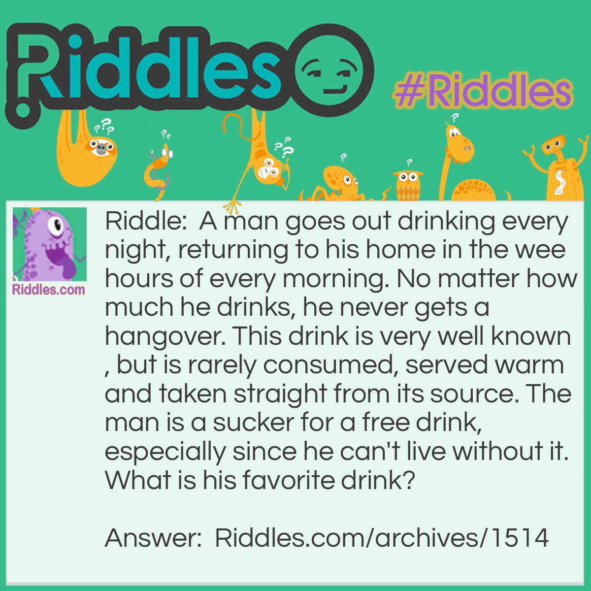 Favorite Drink - Riddles.com