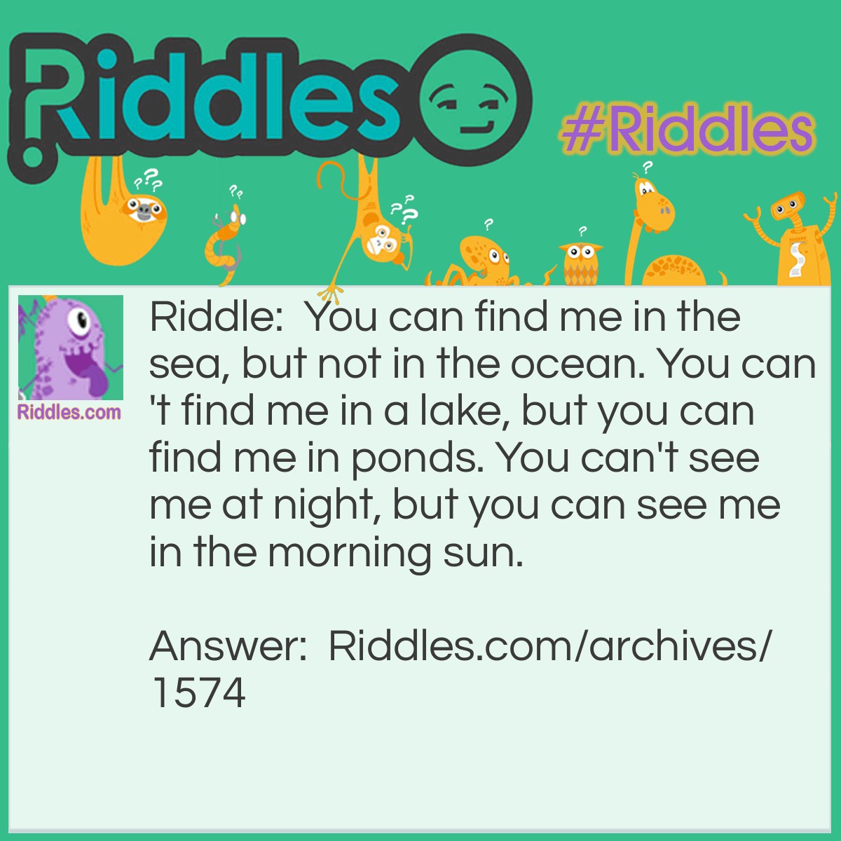 Here Fishy Fishy - Riddles.com