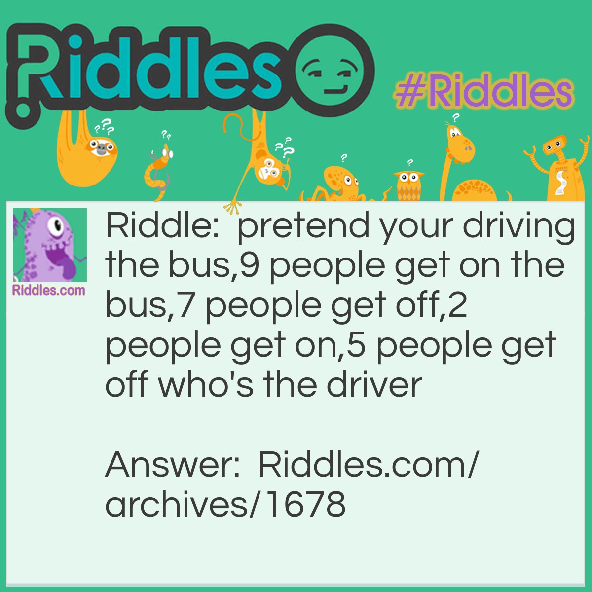 Bus Driver - Riddles.com