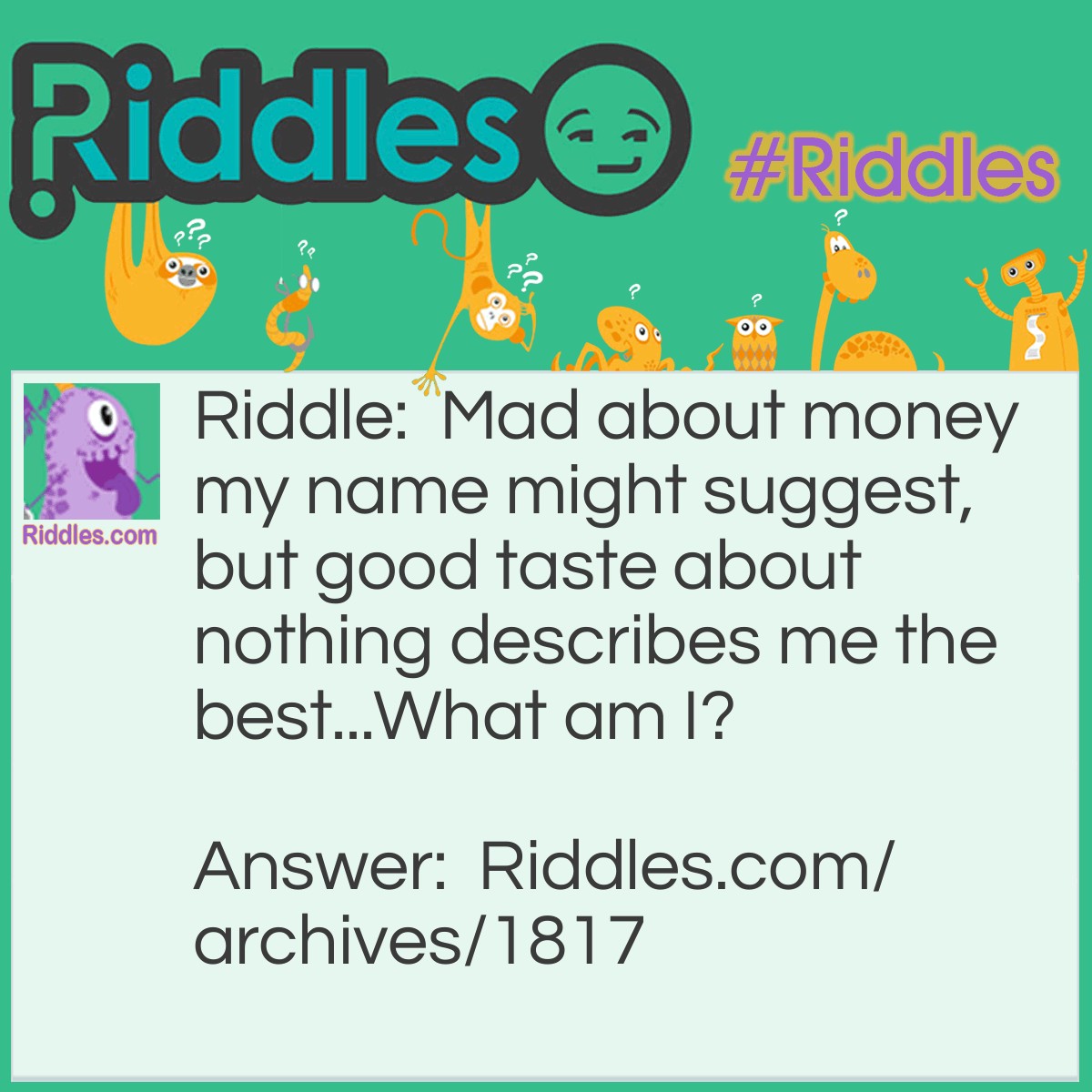 Mad About Money - Riddles.com