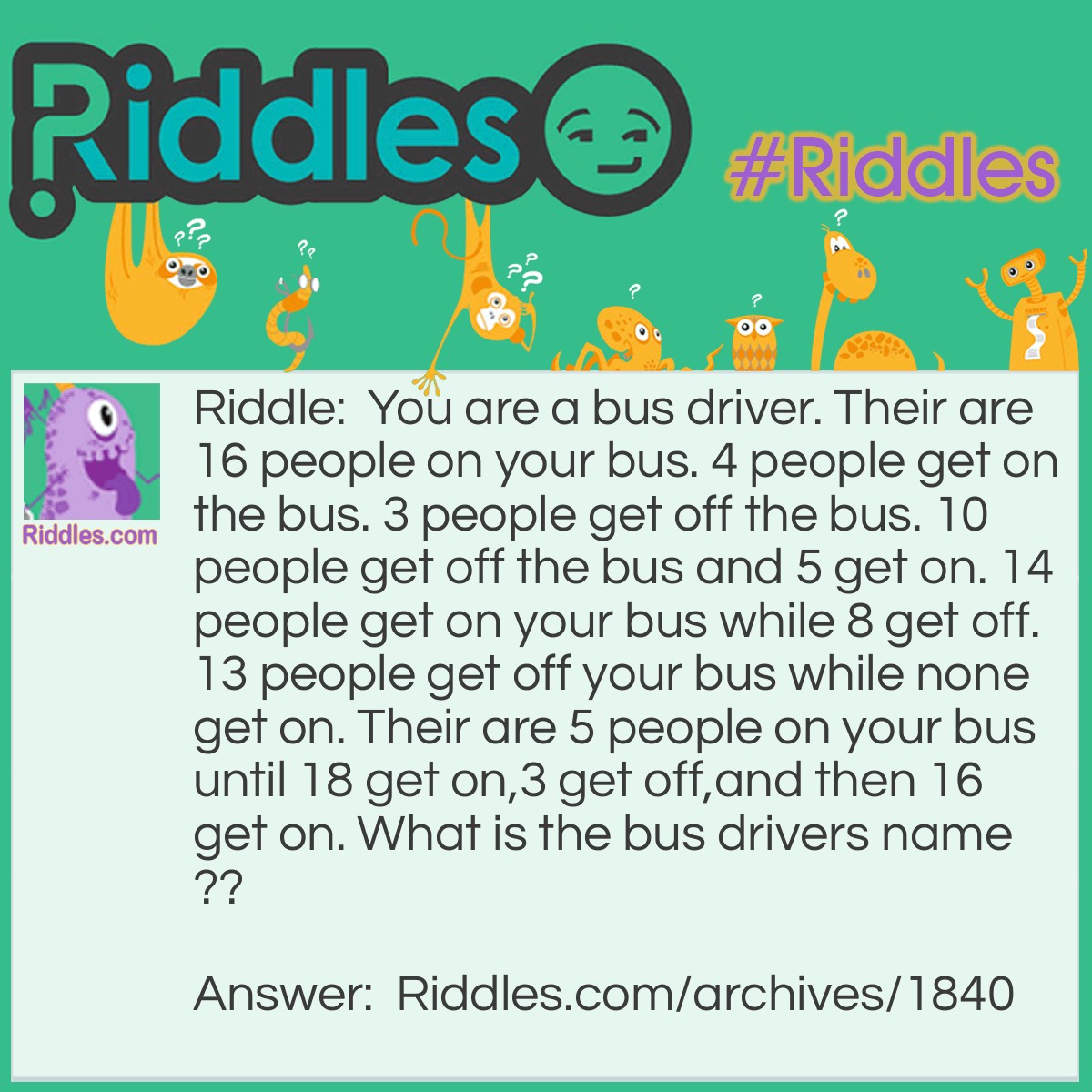 Bus Driver | Riddles.com