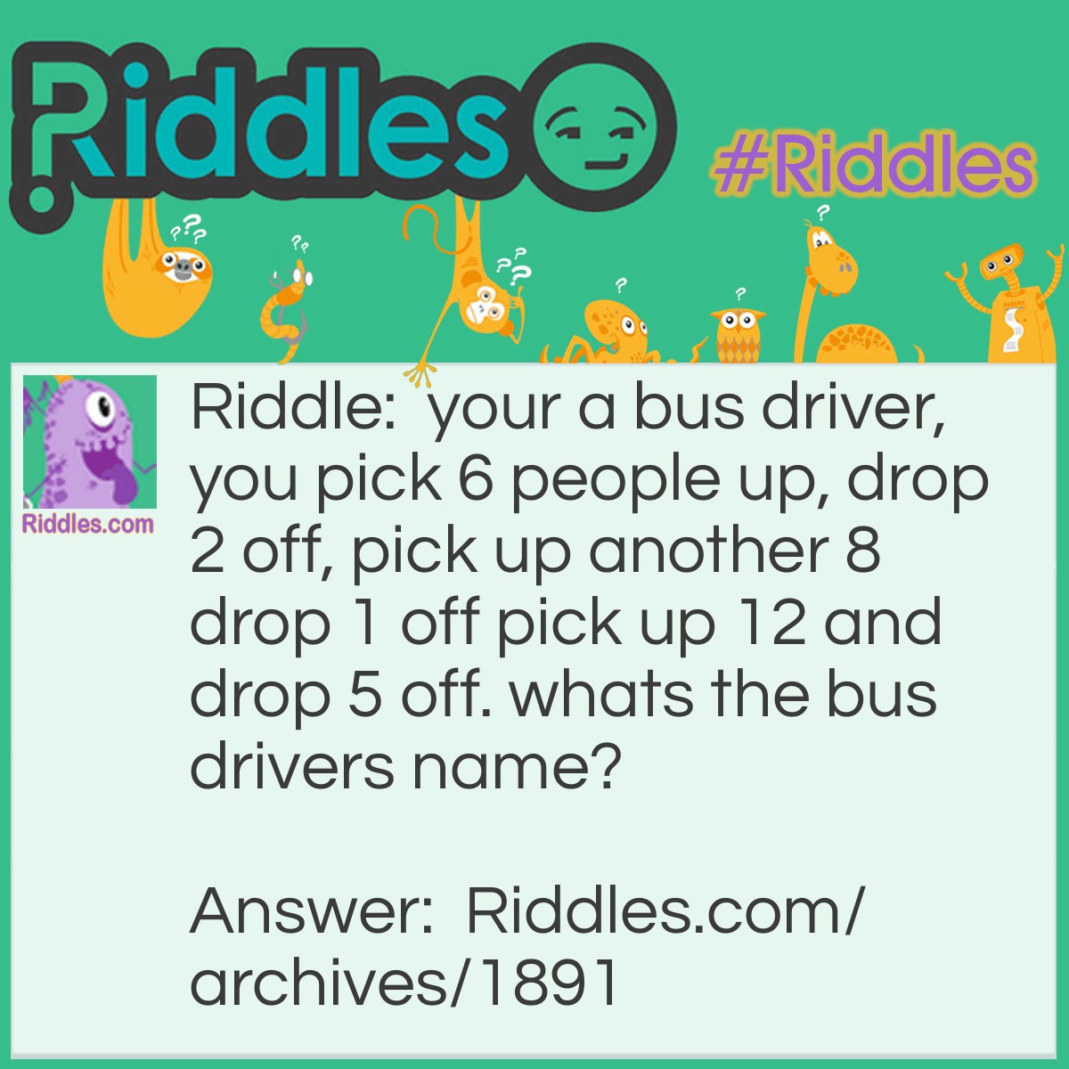 Bus Driver - Riddles.com