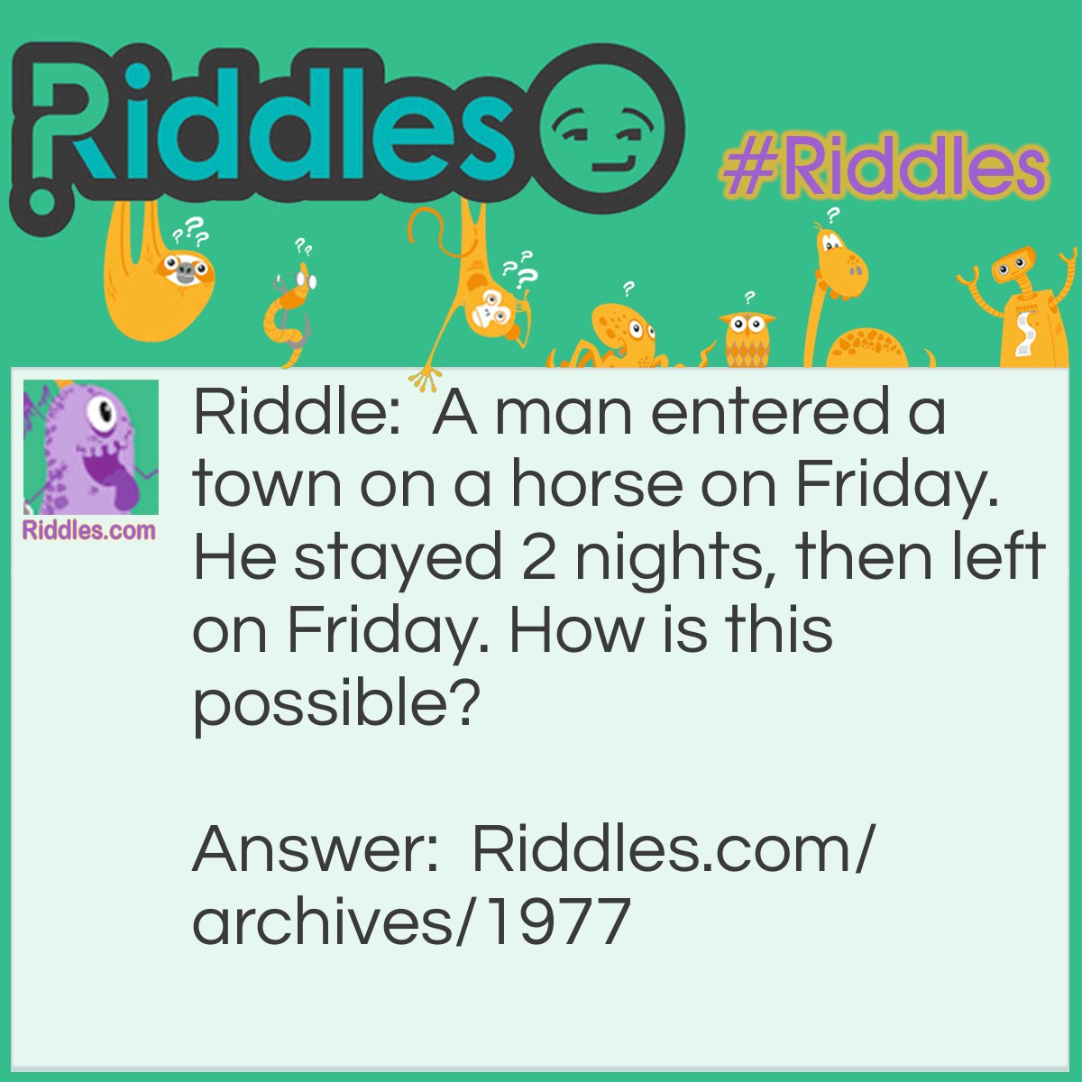 Friday - Riddles.com