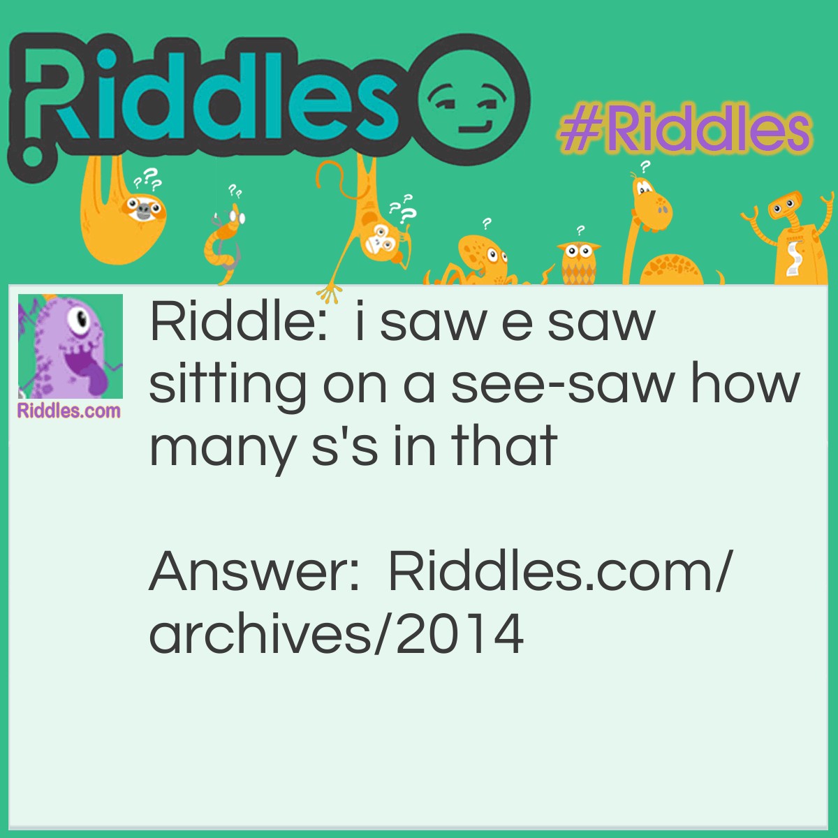 I Saw? - Riddles.com
