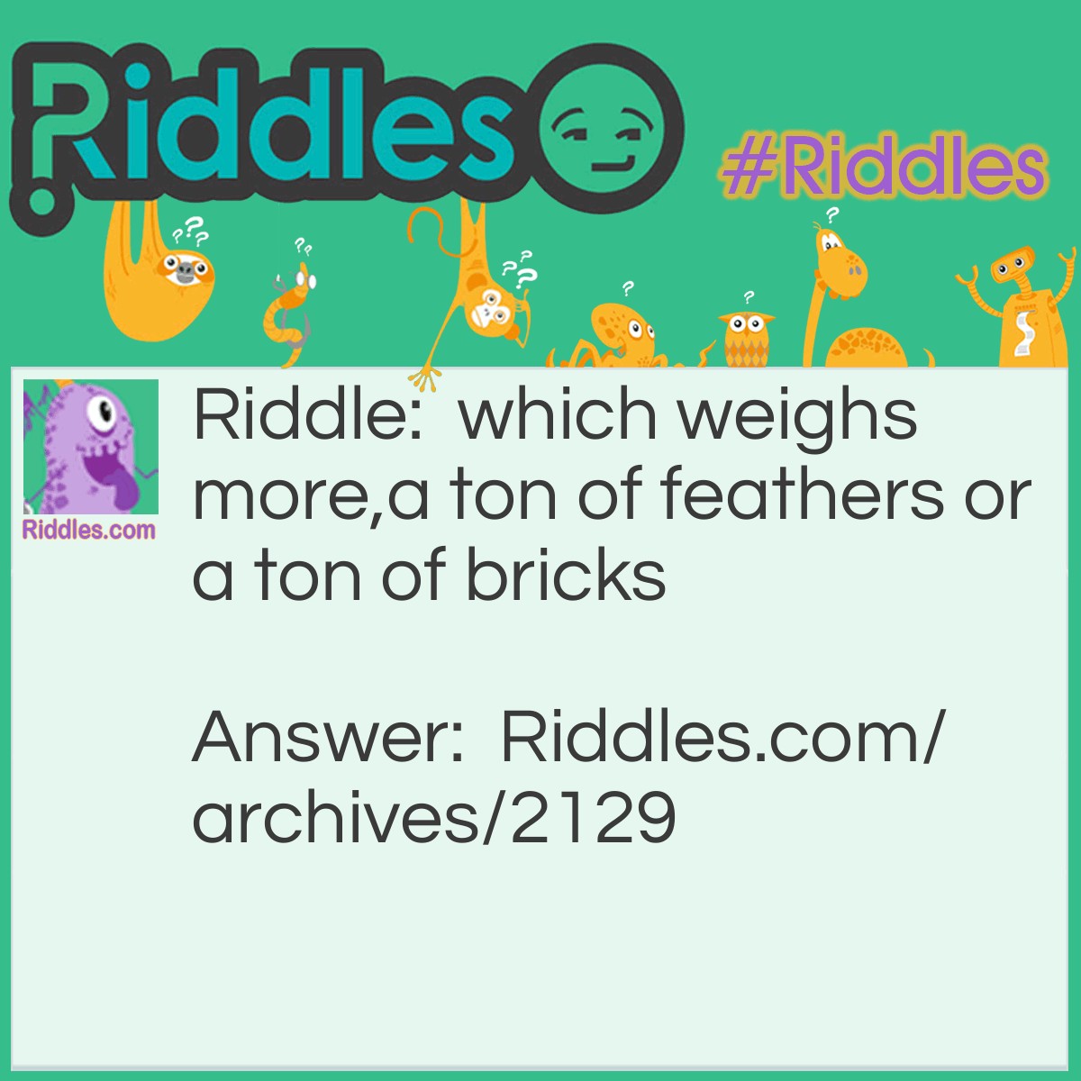 Ton Of Fun | Riddles.com