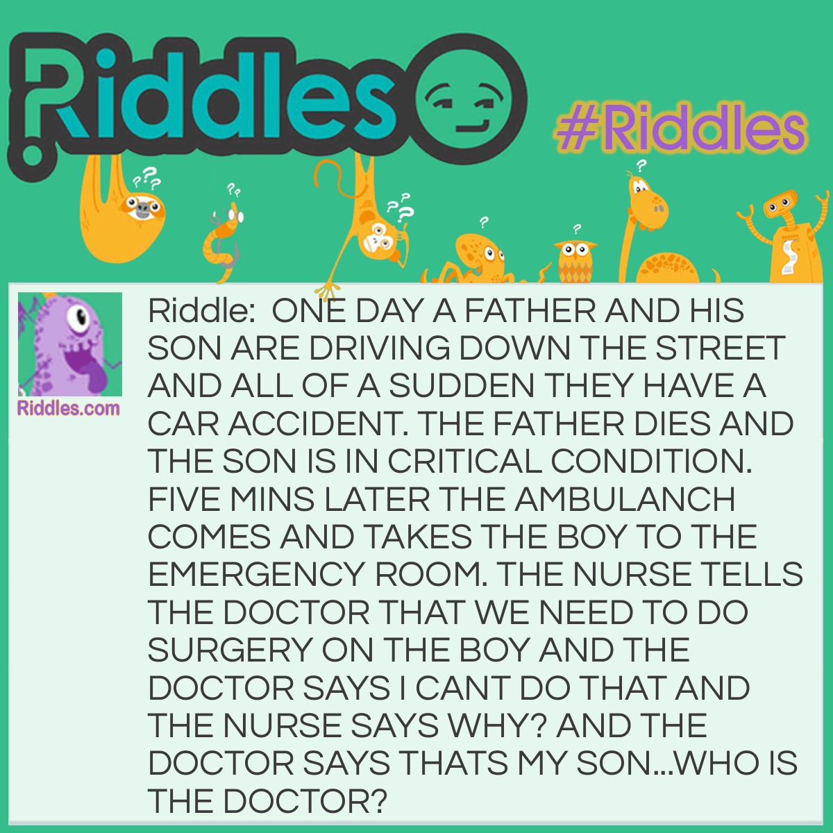 THE DOCTOR AND THE SON | Riddles.com