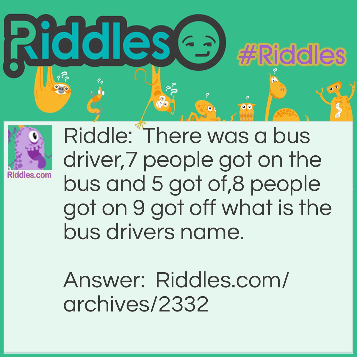 Bus Driver - Riddles.com