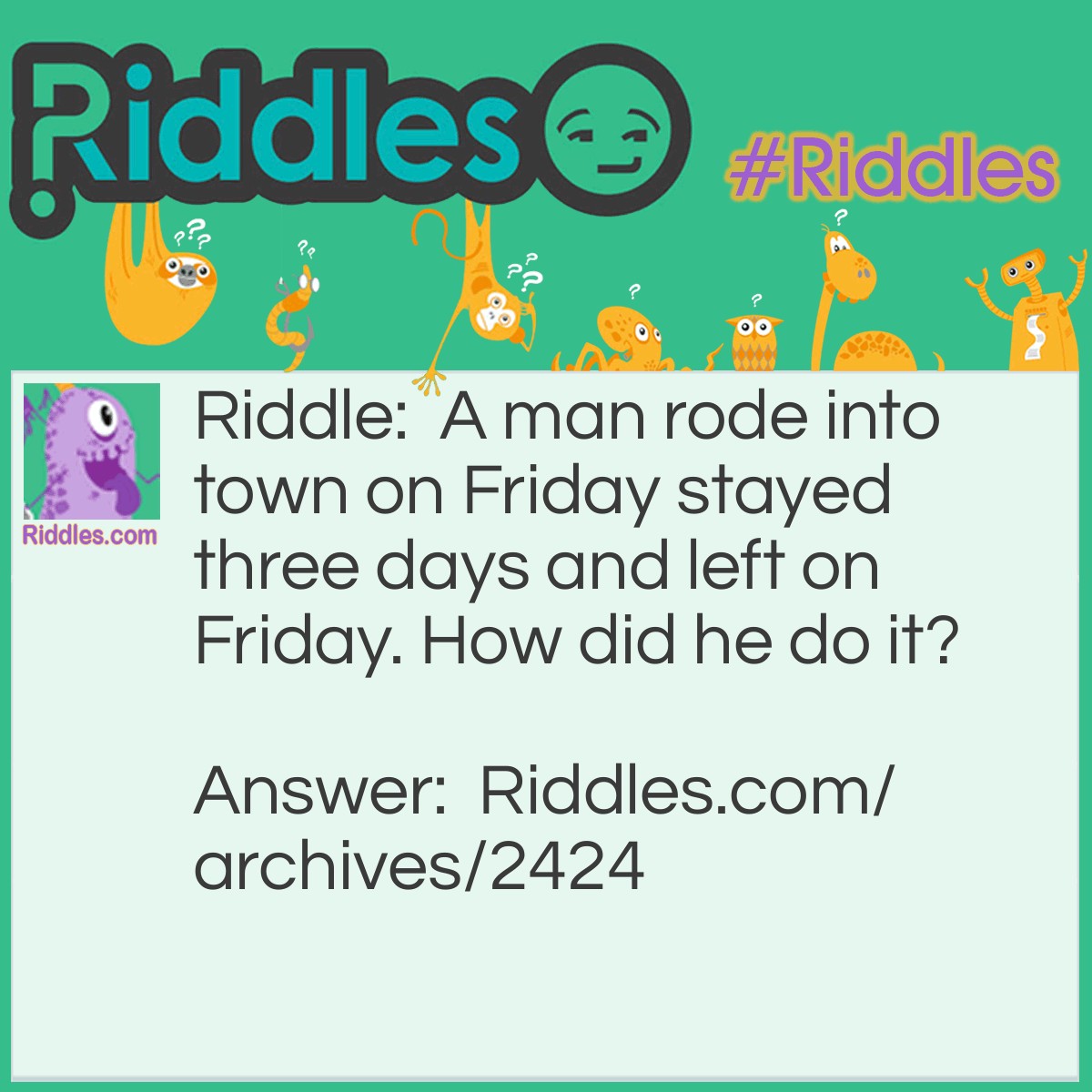 Friday - Riddles.com