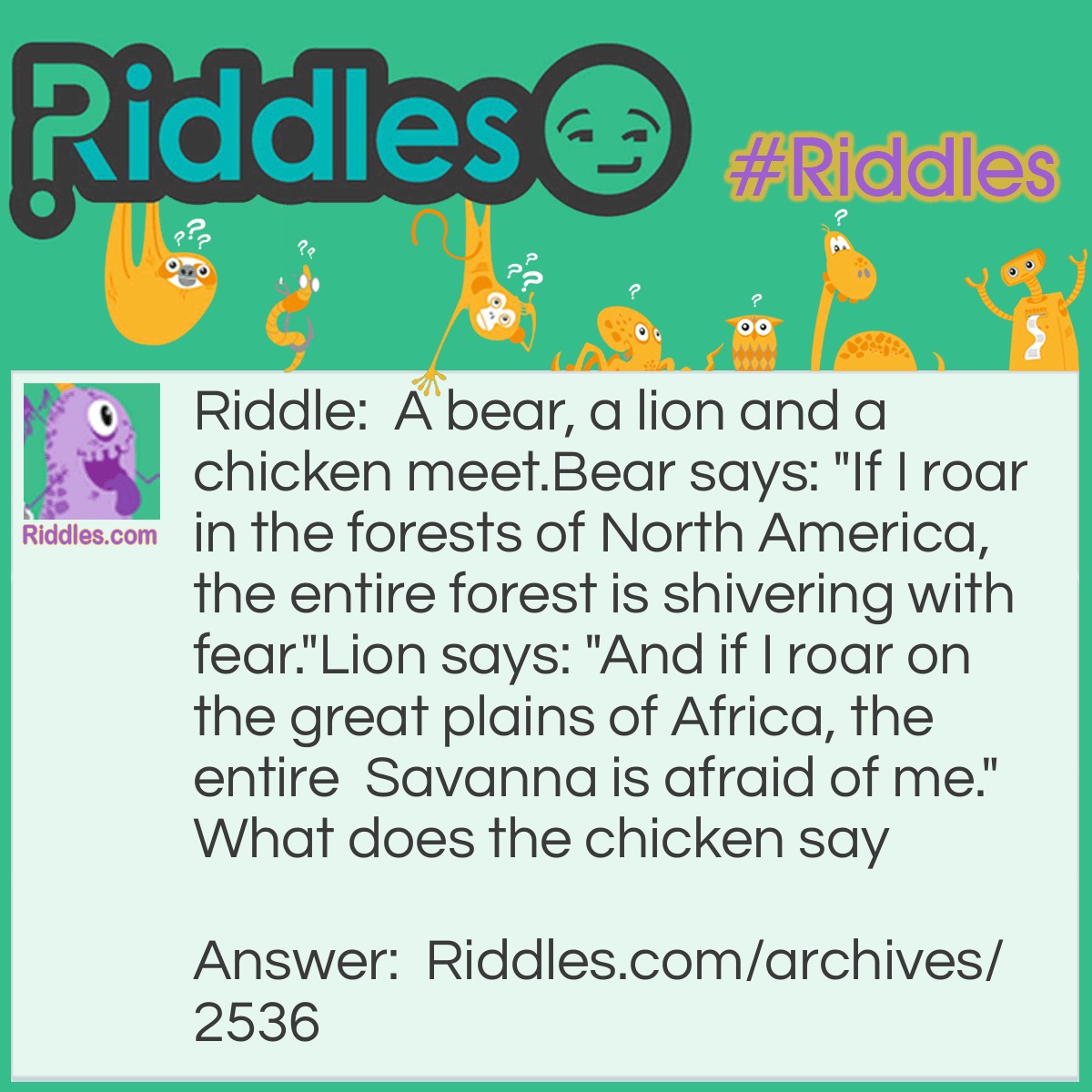 A Bear, Lion And A Chicken - Riddles.com