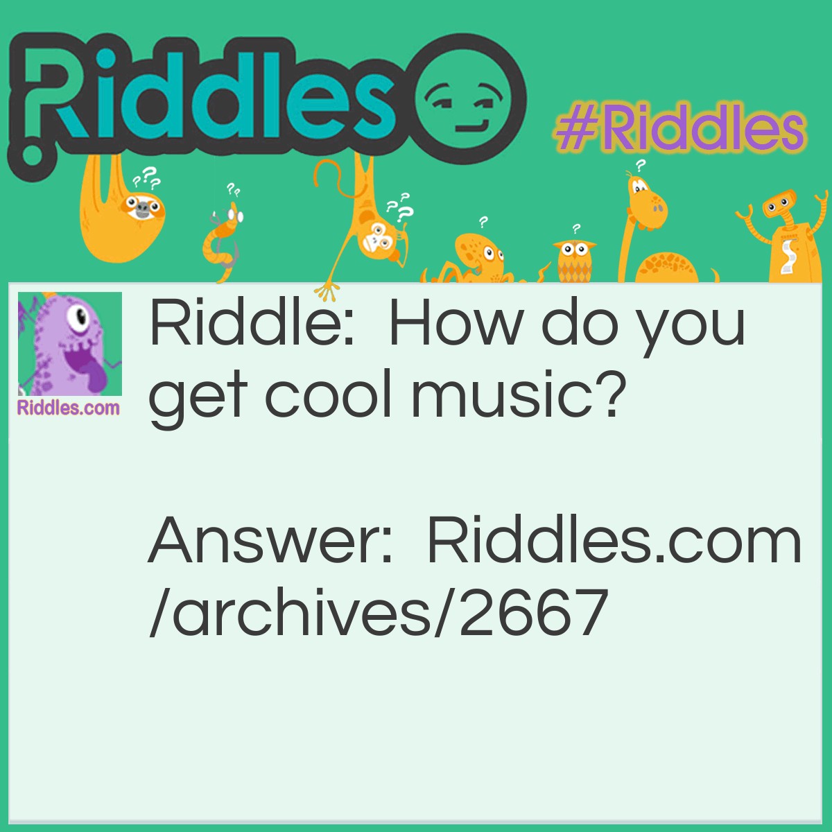 Cool Music - Riddles.com
