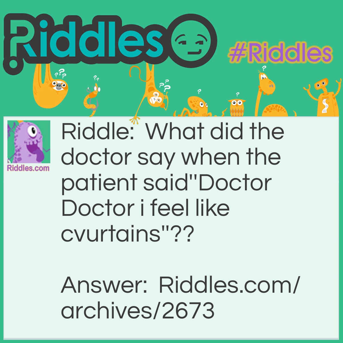 Doctor, Doctor - Riddles.com