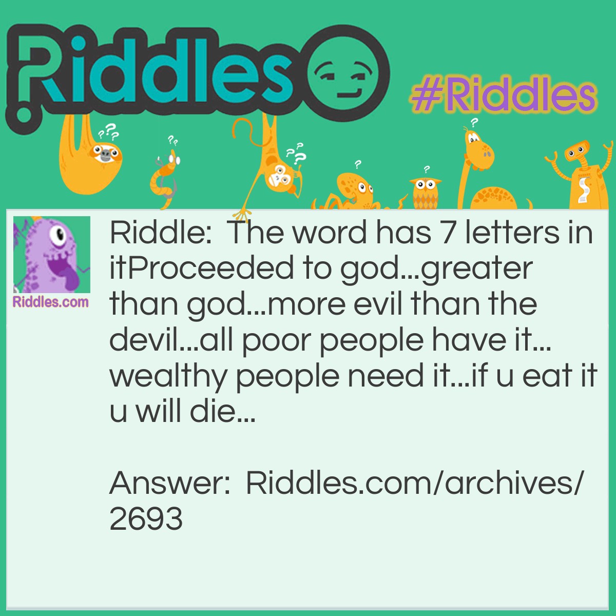 The Word Has 7 Letters In It Proceeded To God Riddle | Riddles.com