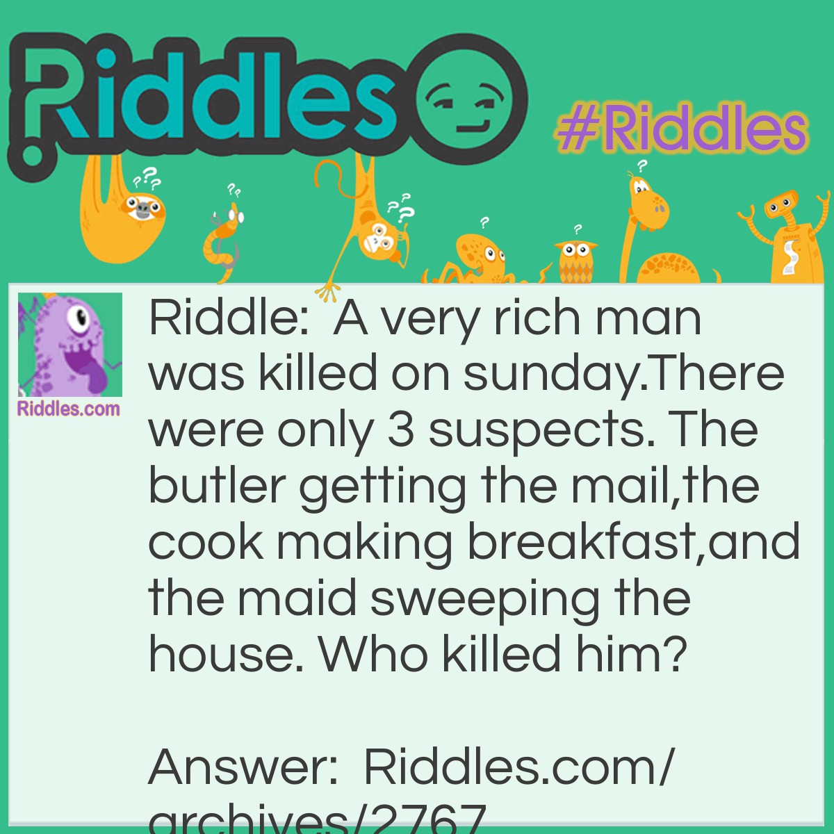 Who Killed Him - Riddles.com