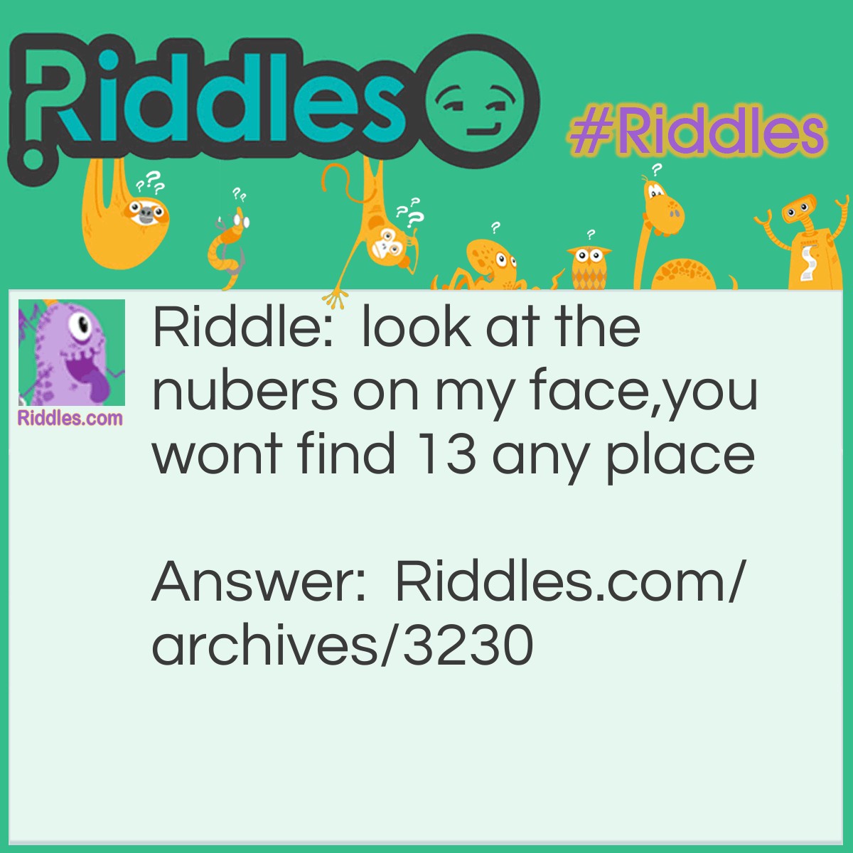Numbers On My Face | Riddles.com