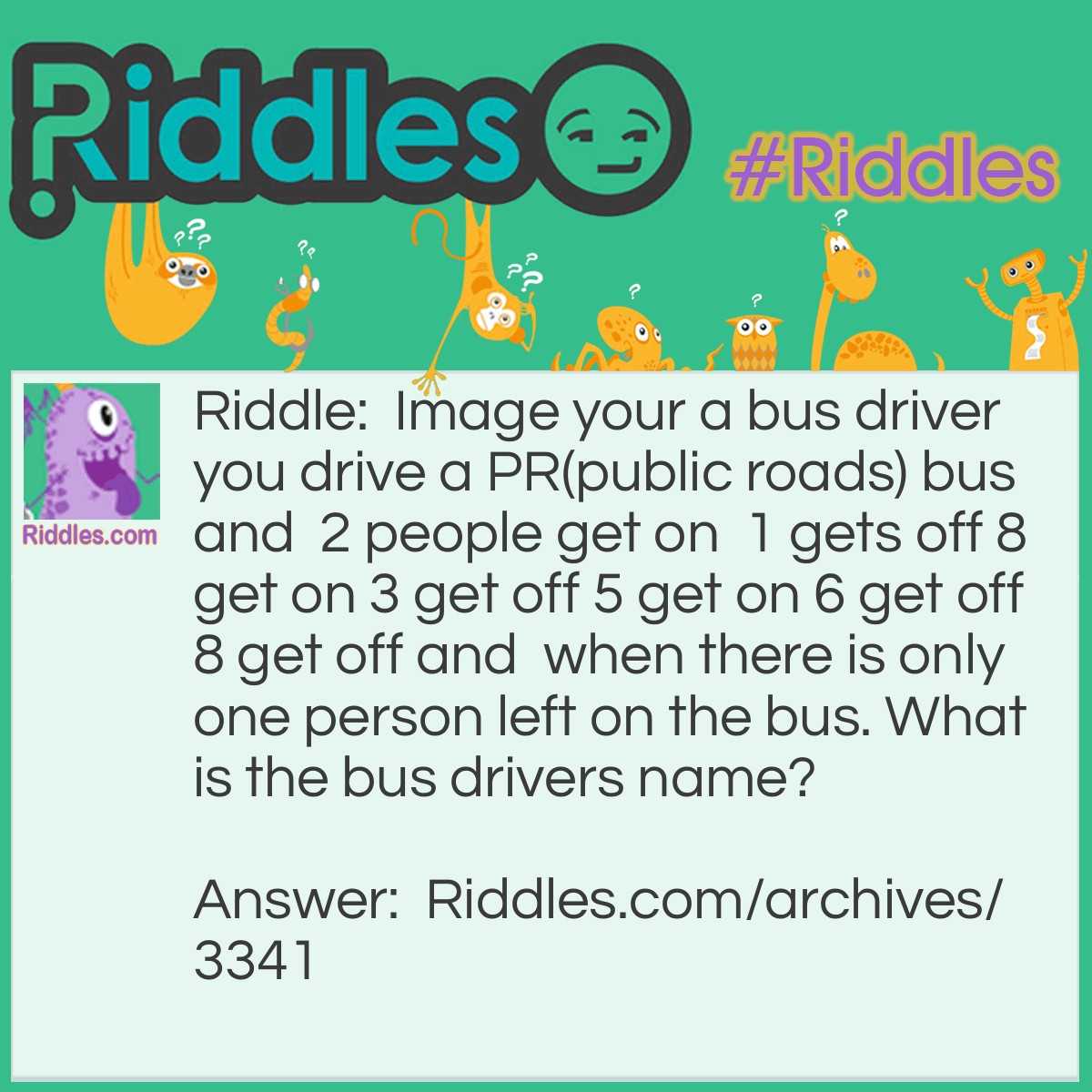 Bus Driver - Riddles.com