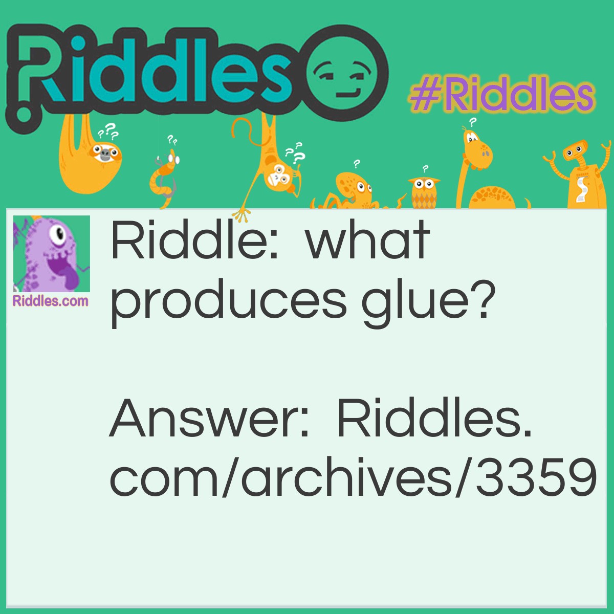 STICKY SITUATION - Riddles.com
