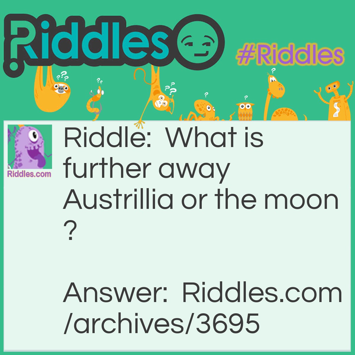 The Moon - Riddles.com