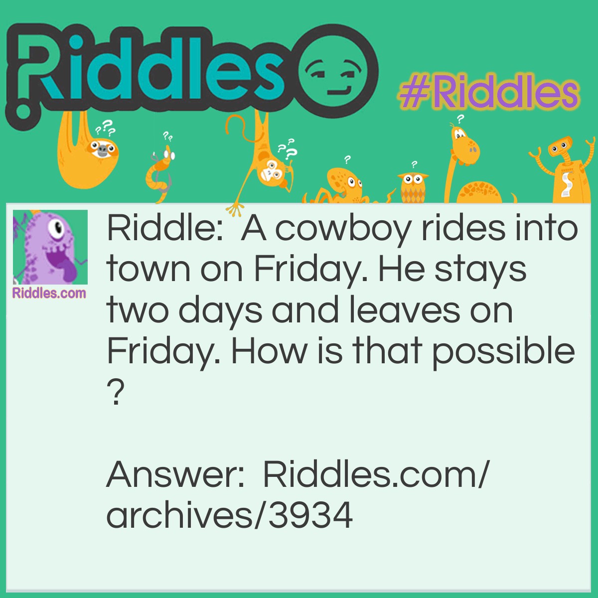 Friday - Riddles.com