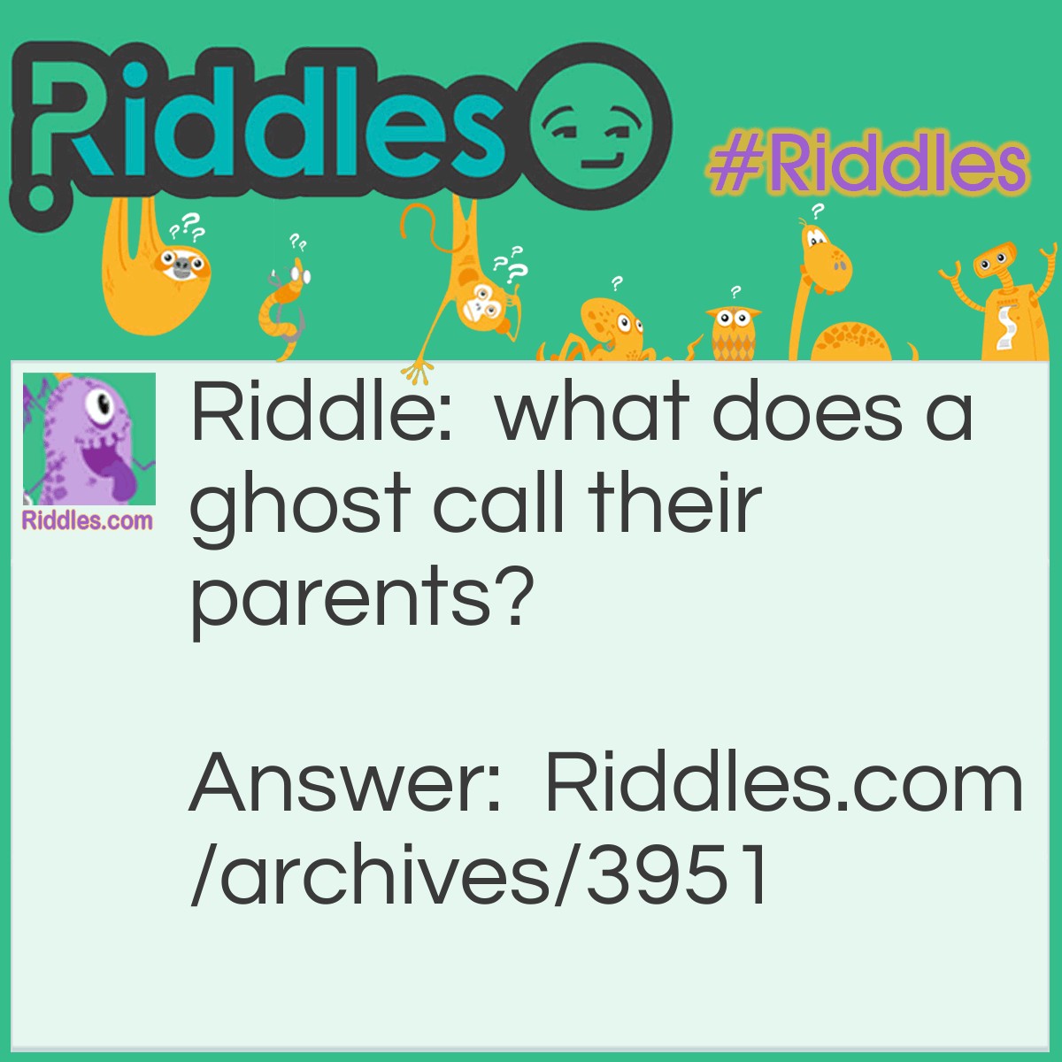 A Ghost - Riddles.com