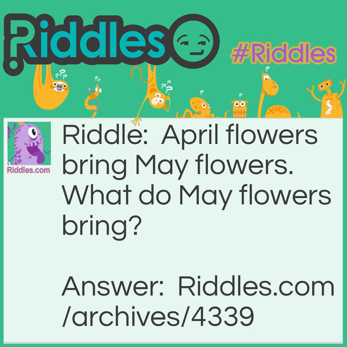 Months Bring Stuff!!! - Riddles.com