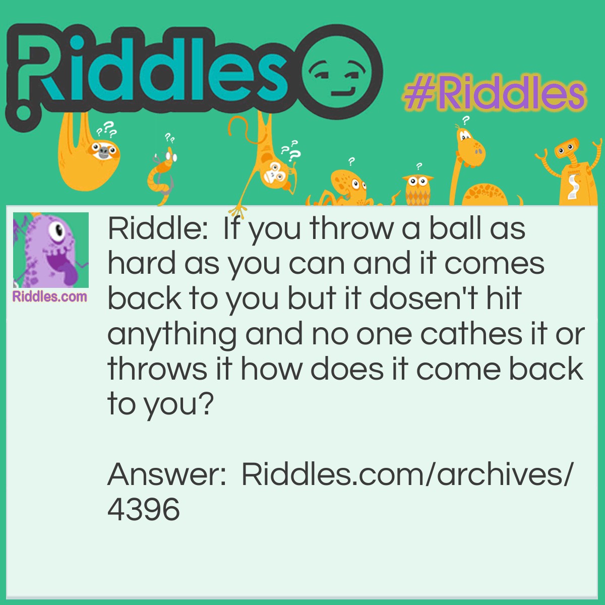 BALL | Riddles.com