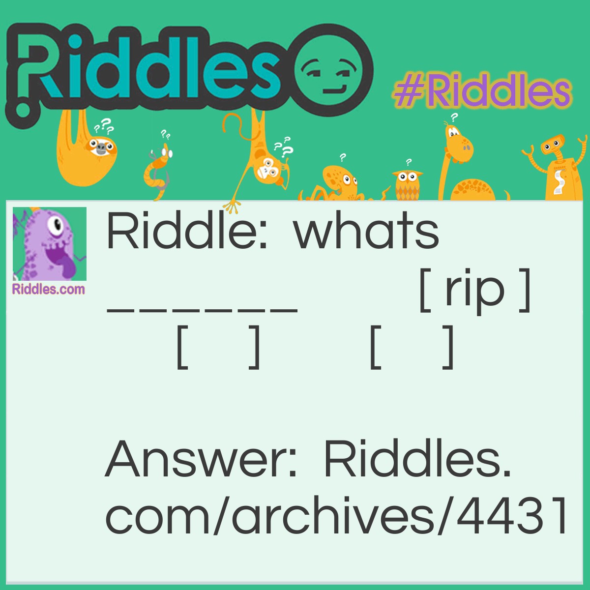 RIP - Riddles.com