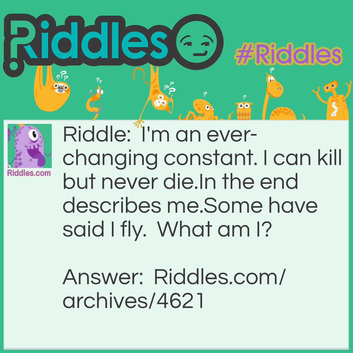 Ever-changing Constant | Riddles.com