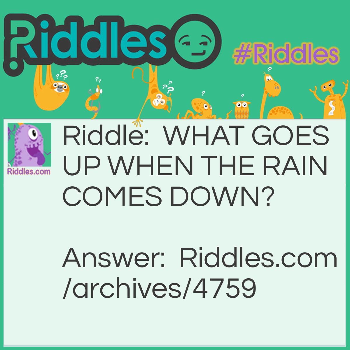 GOES UP AND DOWN - Riddles.com