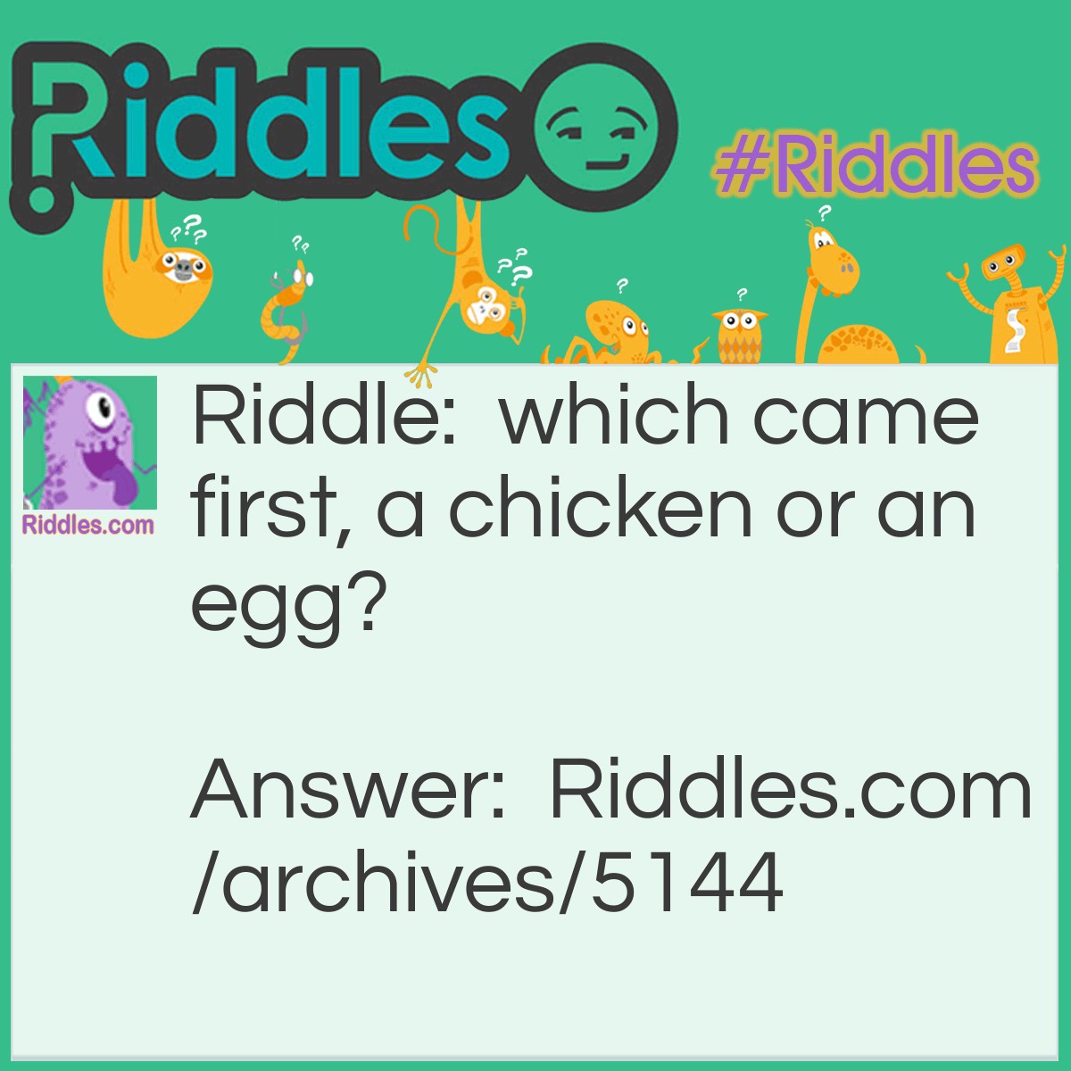 Chicken Or An Egg | Riddles.com
