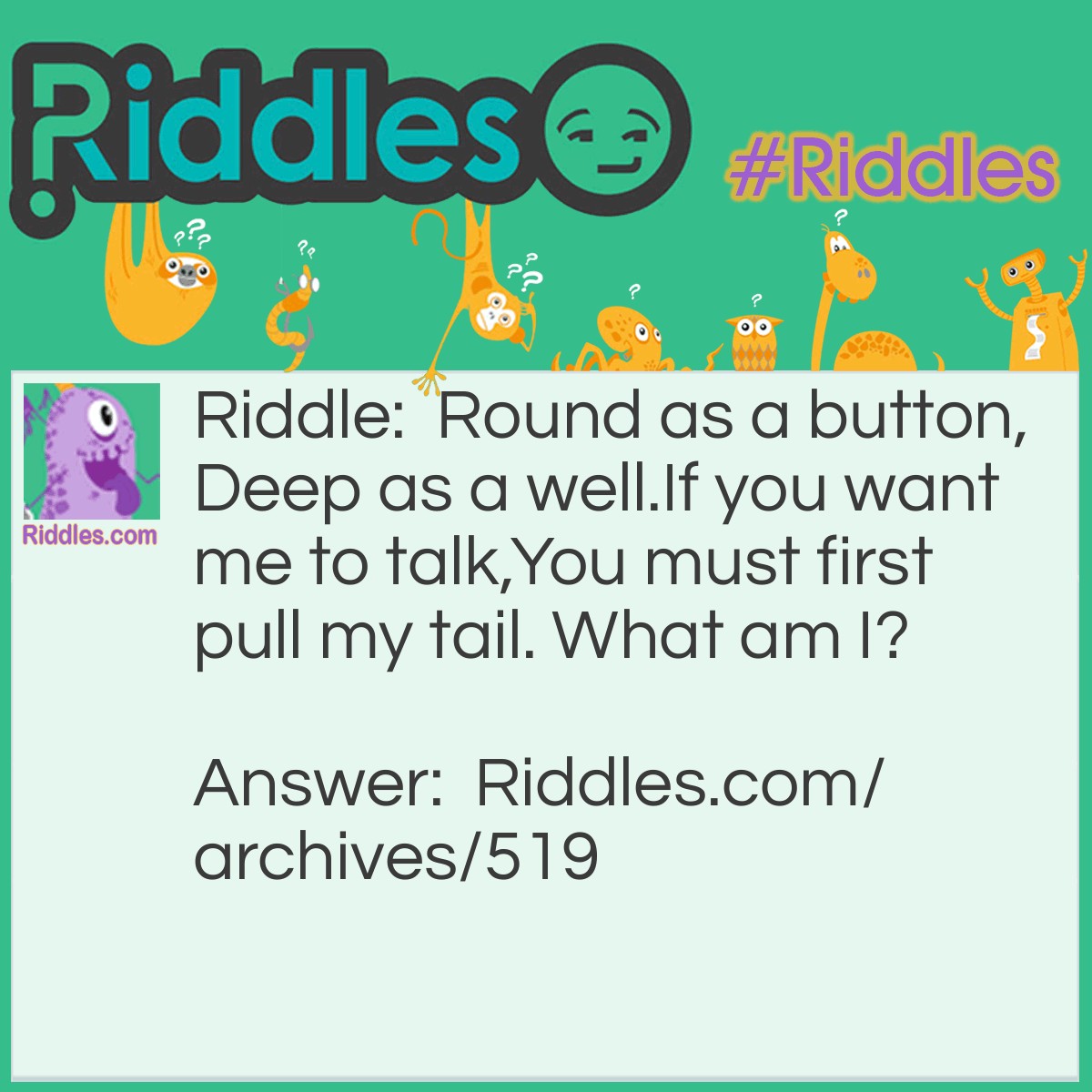 Round As A Button | Riddles.com