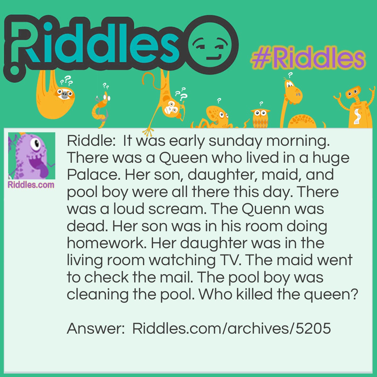 Who Killed The Queen - Riddles.com