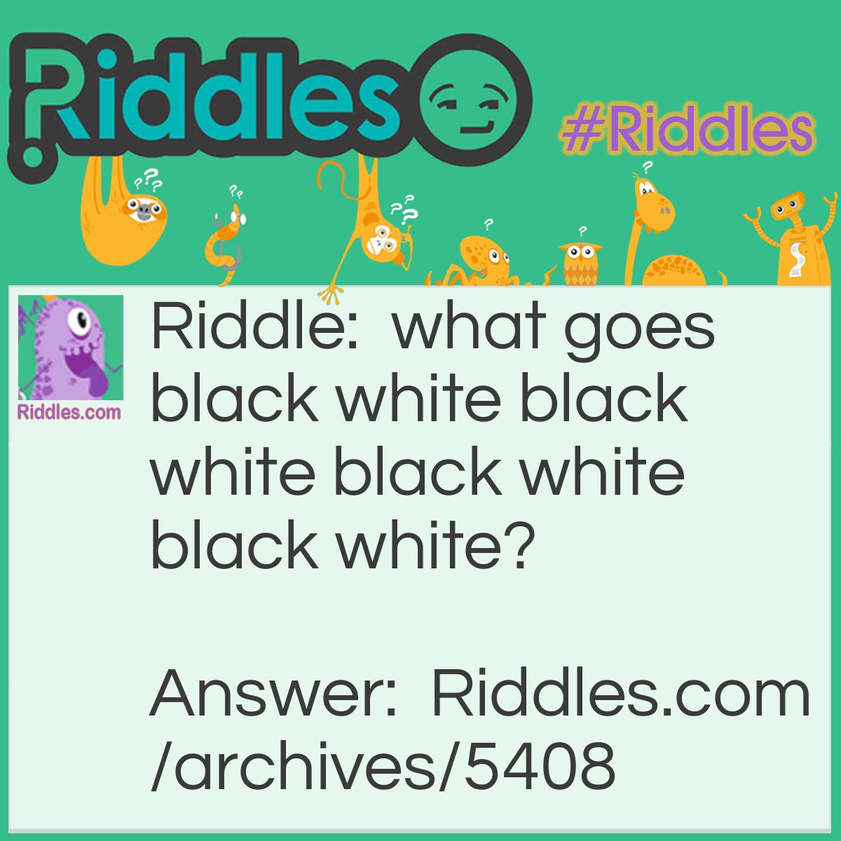 Black Or White - Riddles.com