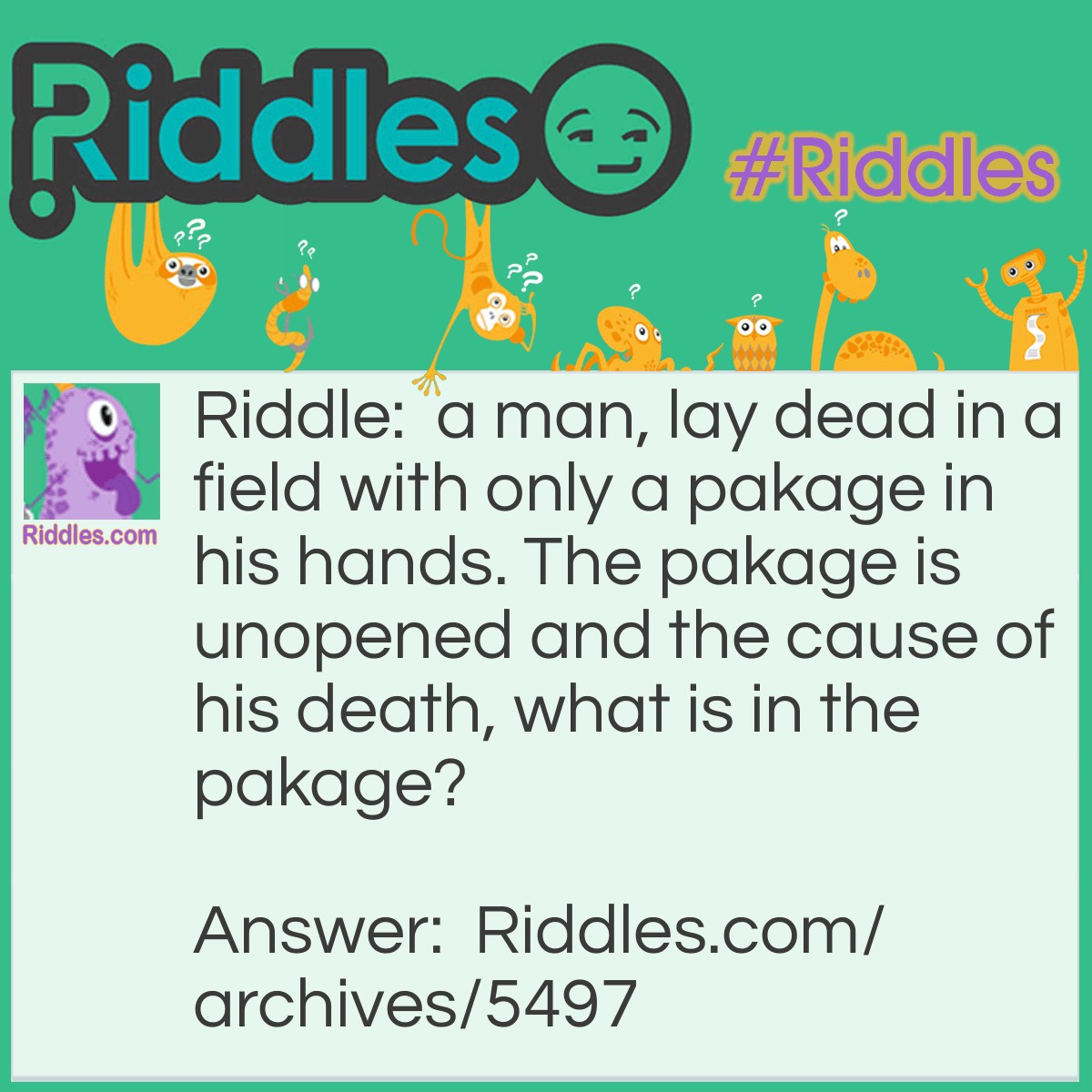 Death By Pakage - Riddles.com