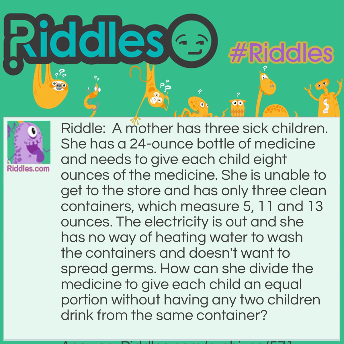 Bottle Of Medicine | Riddles.com