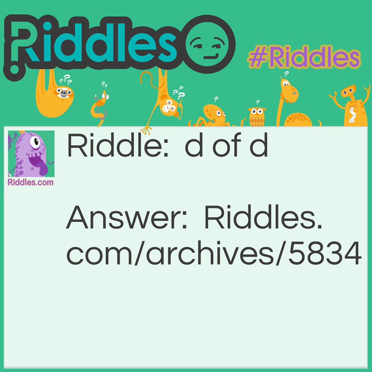 D | Riddles.com