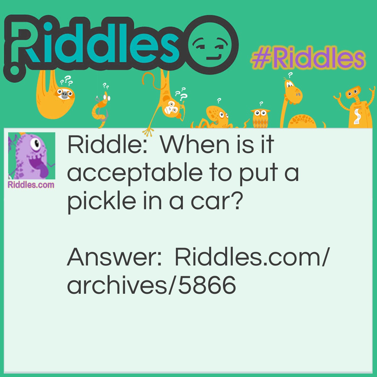 Pickle In Car - Riddles.com