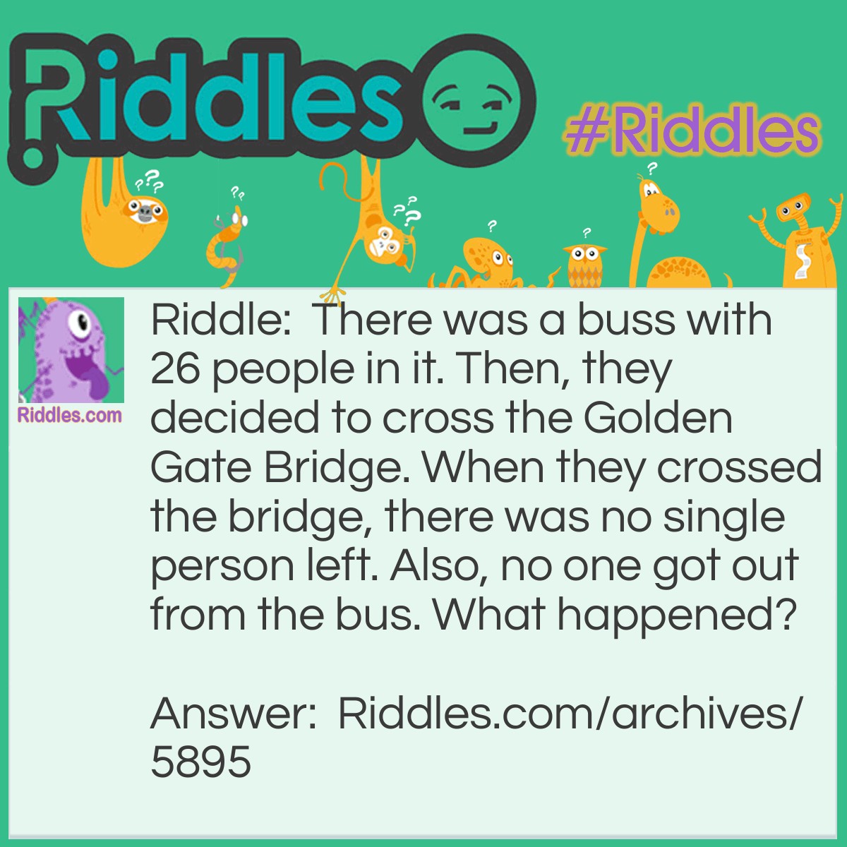 Bus Across The Bridge | Riddles.com