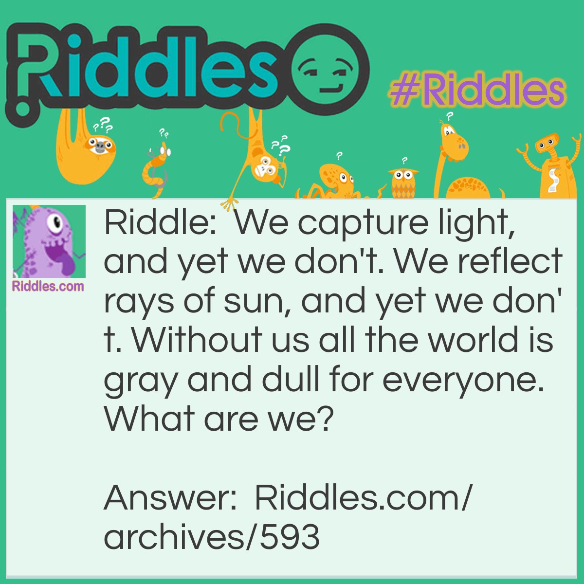 Reflect Sun Rays - Riddles.com