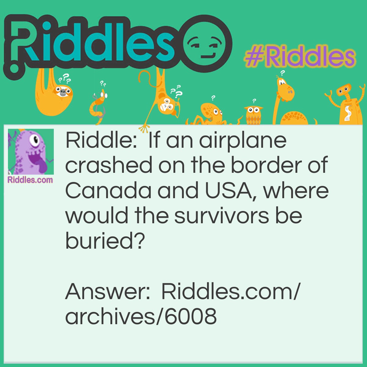 6 Feet Under | Riddles.com