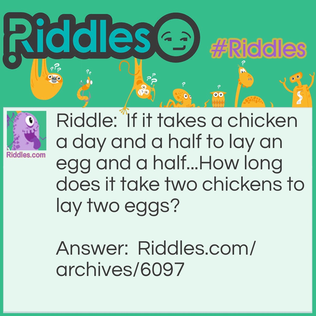 Chicken's Egg - Riddles.com