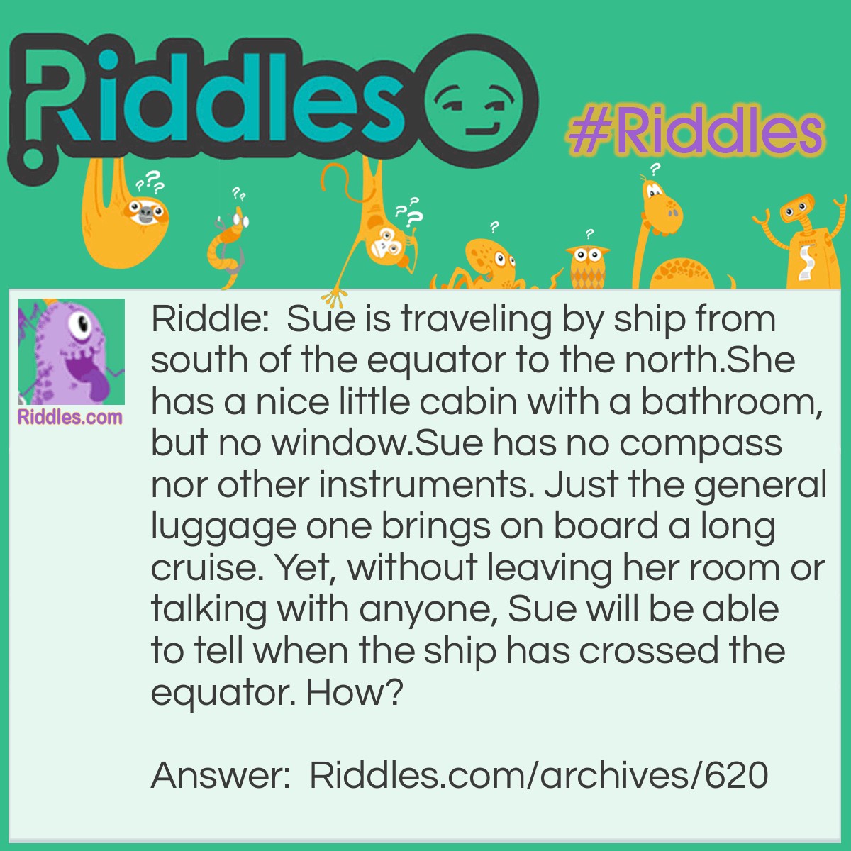 Past The Equator | Riddles.com