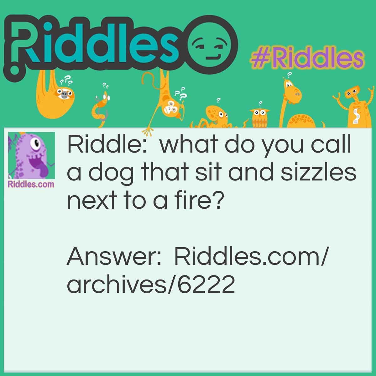 A Hottie Dog - Riddles.com